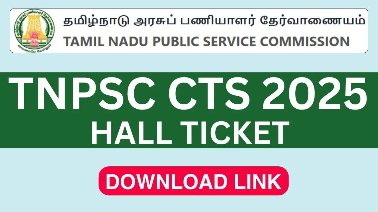 TNPSC CTS Hall Ticket 2025 – Admit Card Download Live - Sarkari Result Daily